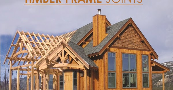 How To Make Timber Frame Joints - Electrical and Joinery Tips