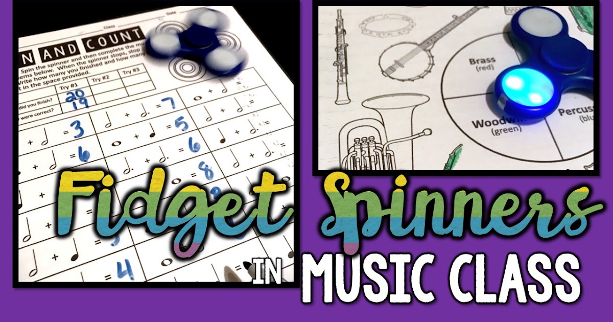 Mrs. King's Music Class: Fidget Spinners in Music Class