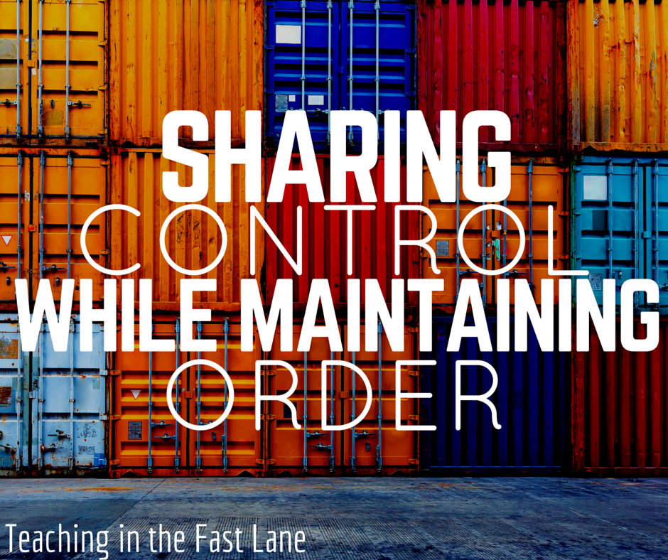 Sharing Control in the Classroom While Maintaining Order