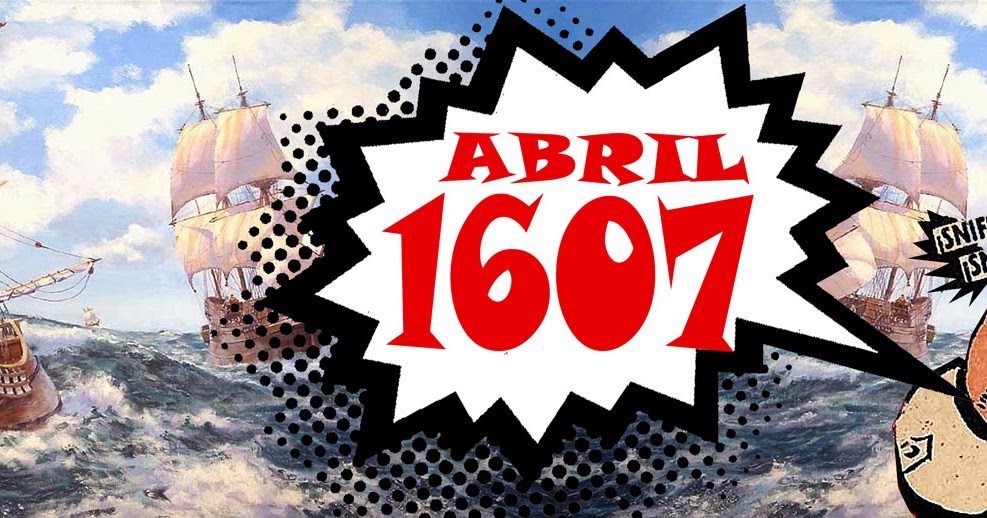 Un Diario del Siglo XVII: ABRIL de 1607