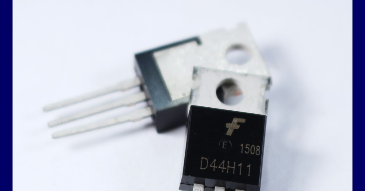 D44H11 - Pusat Komponen Elektronika