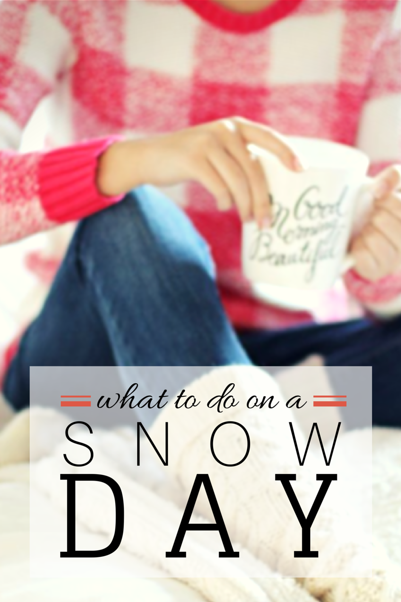 Whimsy and Willpower: What to Do on a Snow Day