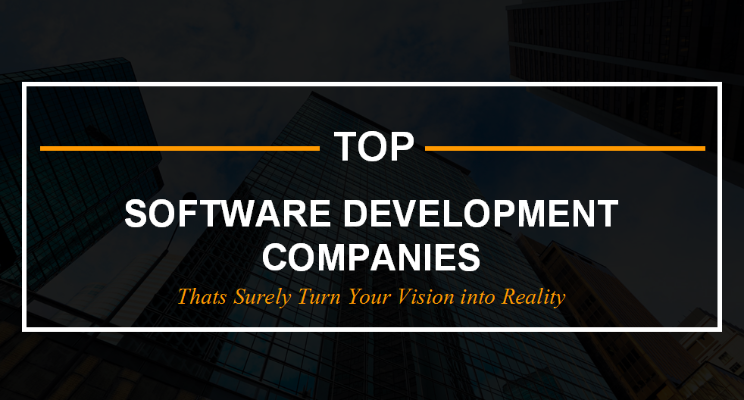 Here You Will Find Top Custom Software Development Companies Who Have