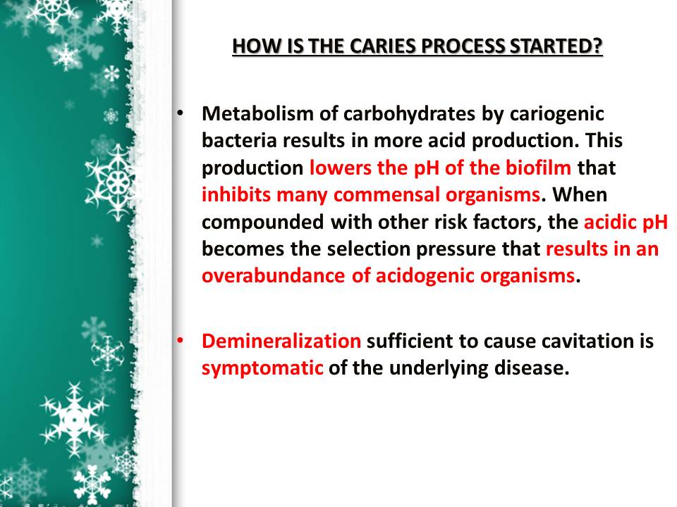 DOs and DONTs in DENTISTRY: CARIOGENIC BIOFILM , DO YOU KNOW HOW TO ...