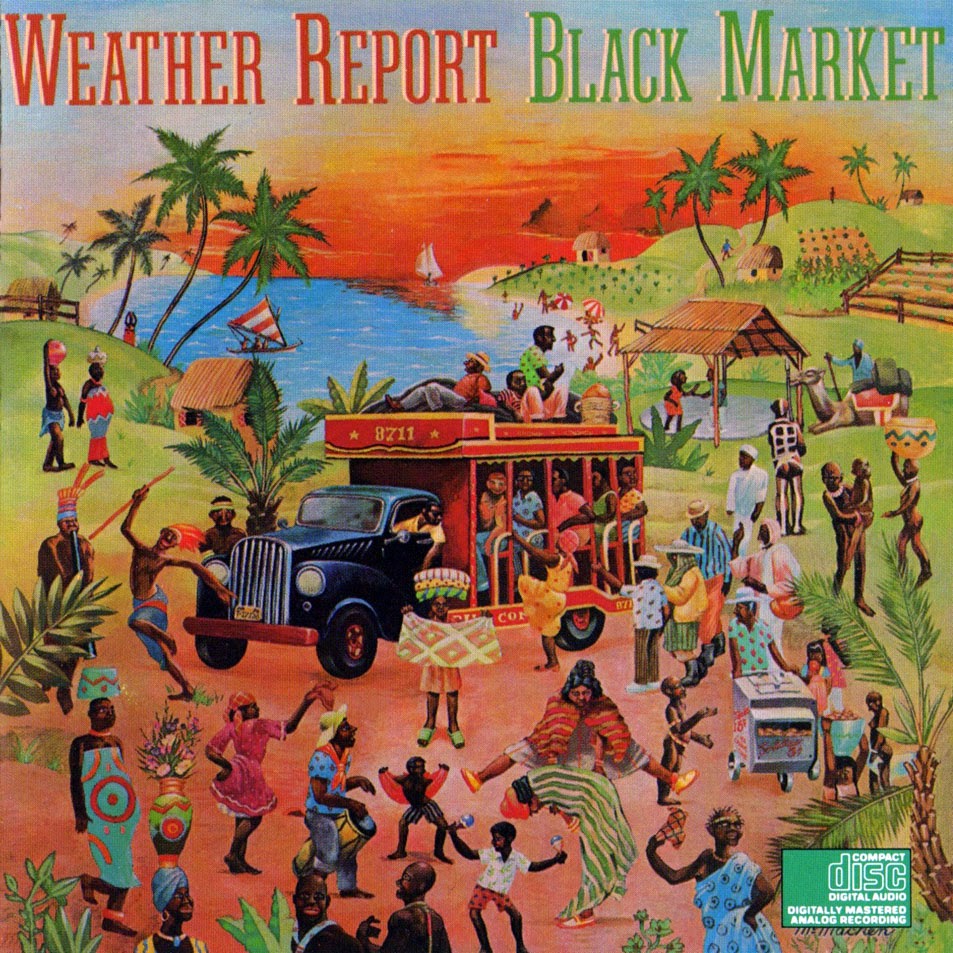 Basta De Pensar: Weather Report - Black Market (1976)