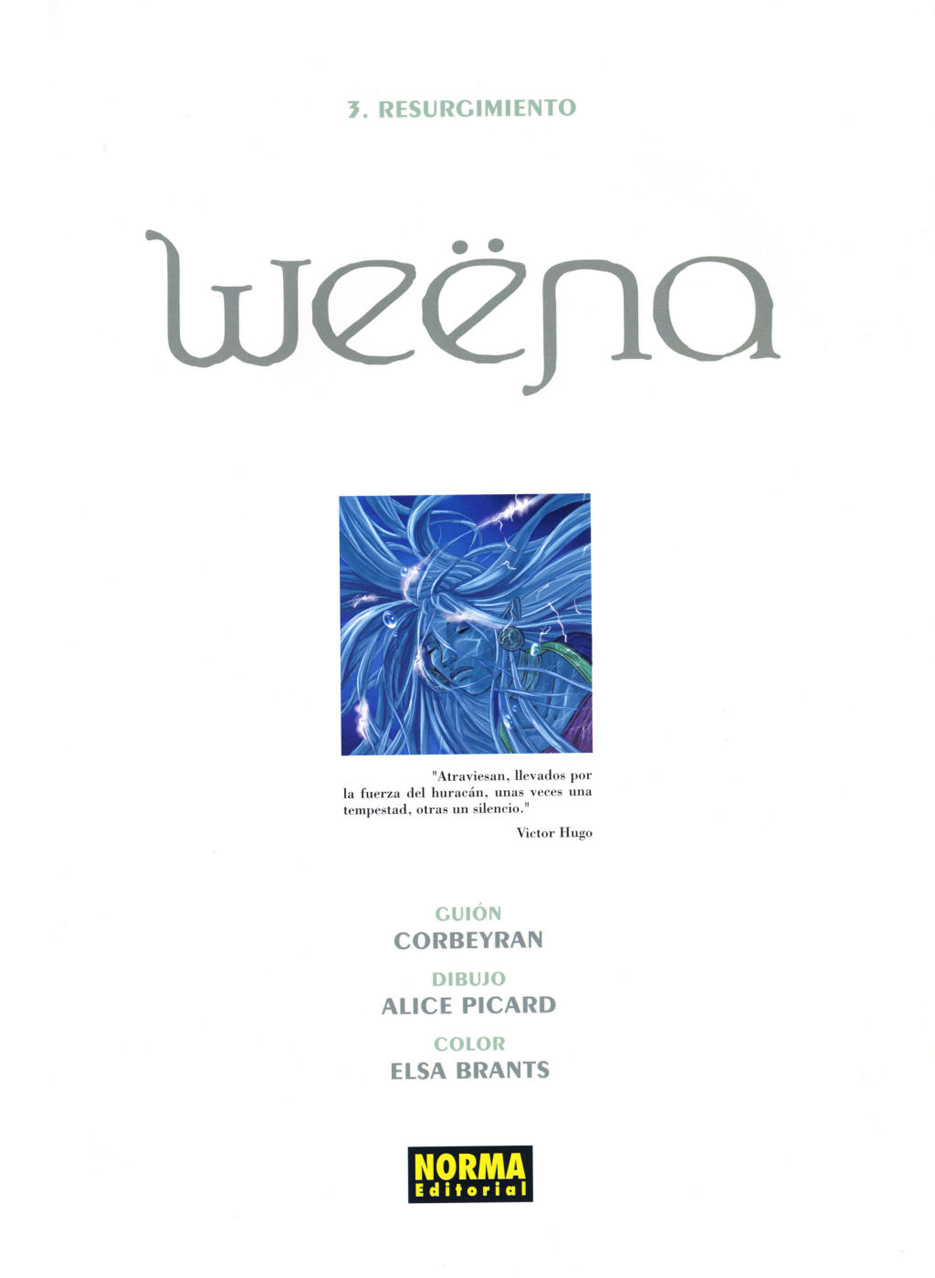 Los cómics de Machete: Weëna (3) Resurgimiento