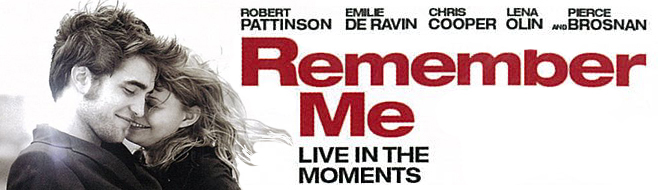 Regards sur le film Remember Me - Looking At Remember Me: Triumph over ...