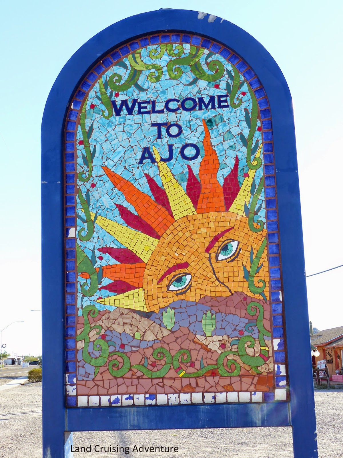 Land Cruising Adventure: Ajo Art - Ajo, Arizona
