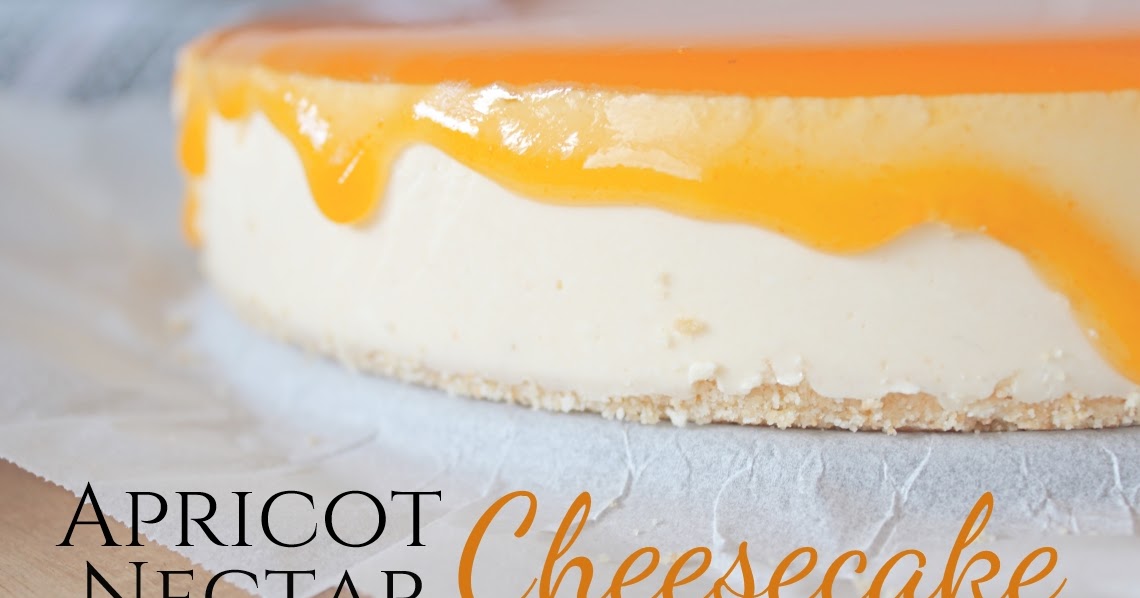 Apricot Nectar Cheesecake - Threadbare Creations