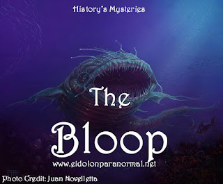 Eidolon Paranormal Australia: History's Mysteries: The Bloop