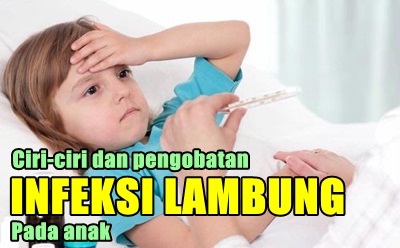 Ciri Ciri Infeksi Lambung Pada Anak Bayi | Cara Mengobati Infeksi ...