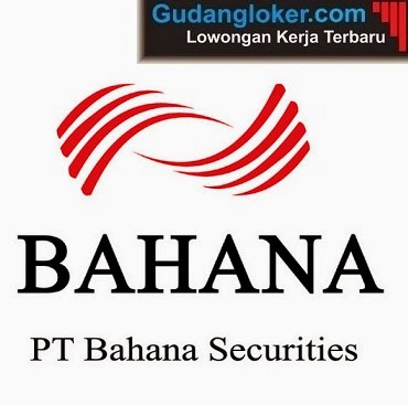 Lowongan Kerja PT. Bahana Securities