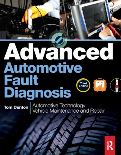 Advanced Automotive Fault Diagnosis Third Edition by Tom Denton - Free ...