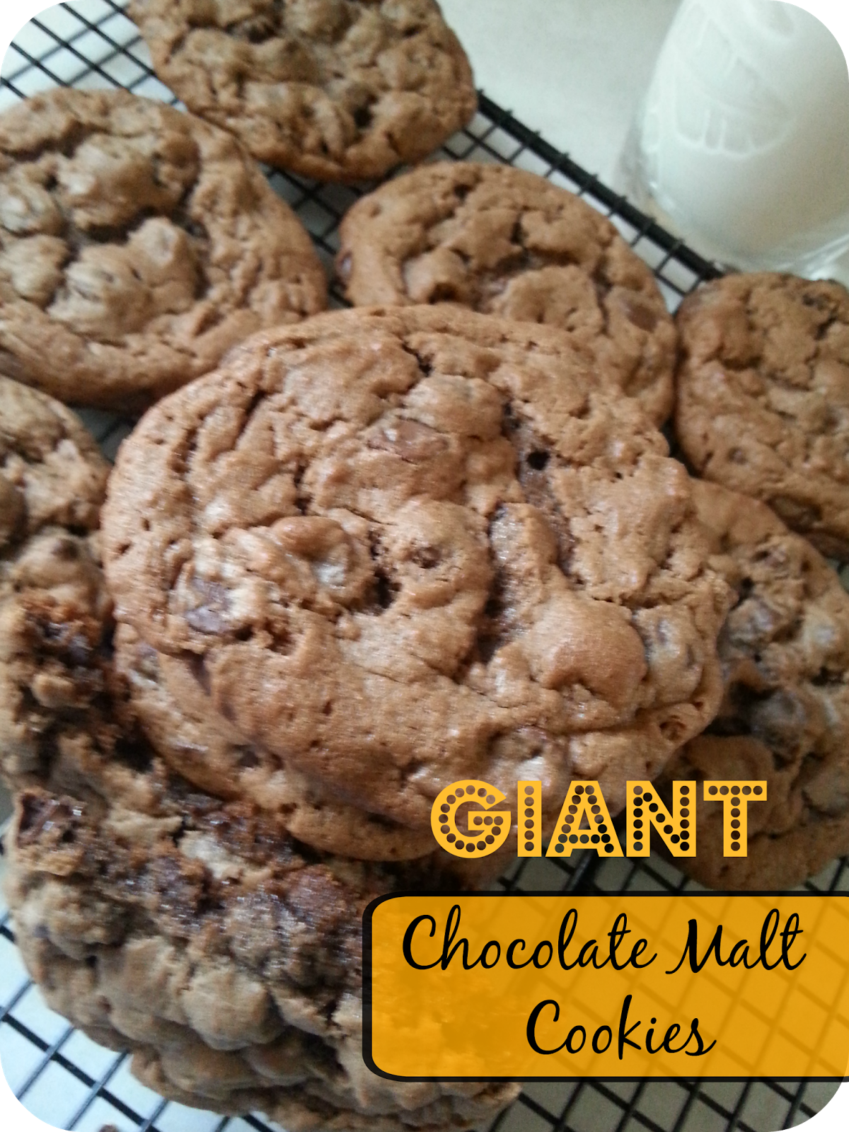 The Better Baker: Giant Chocolate Malt Cookies - OH MY!