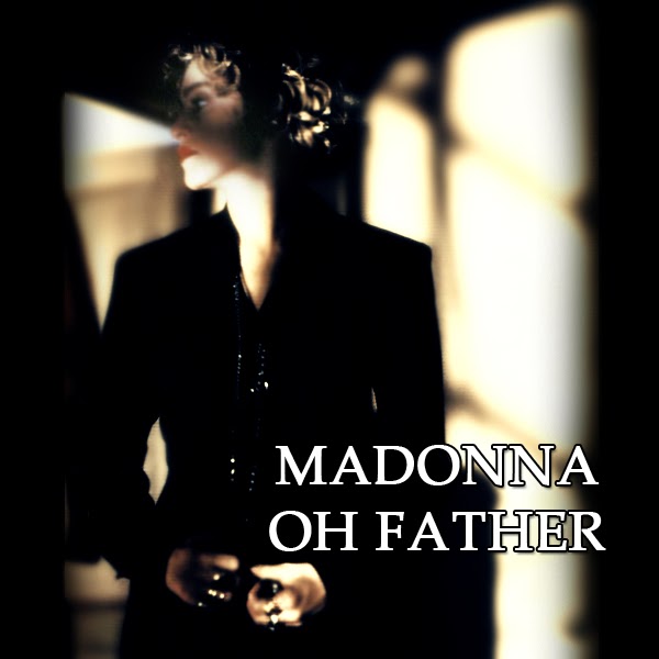 Madonna FanMade Covers: Oh Father