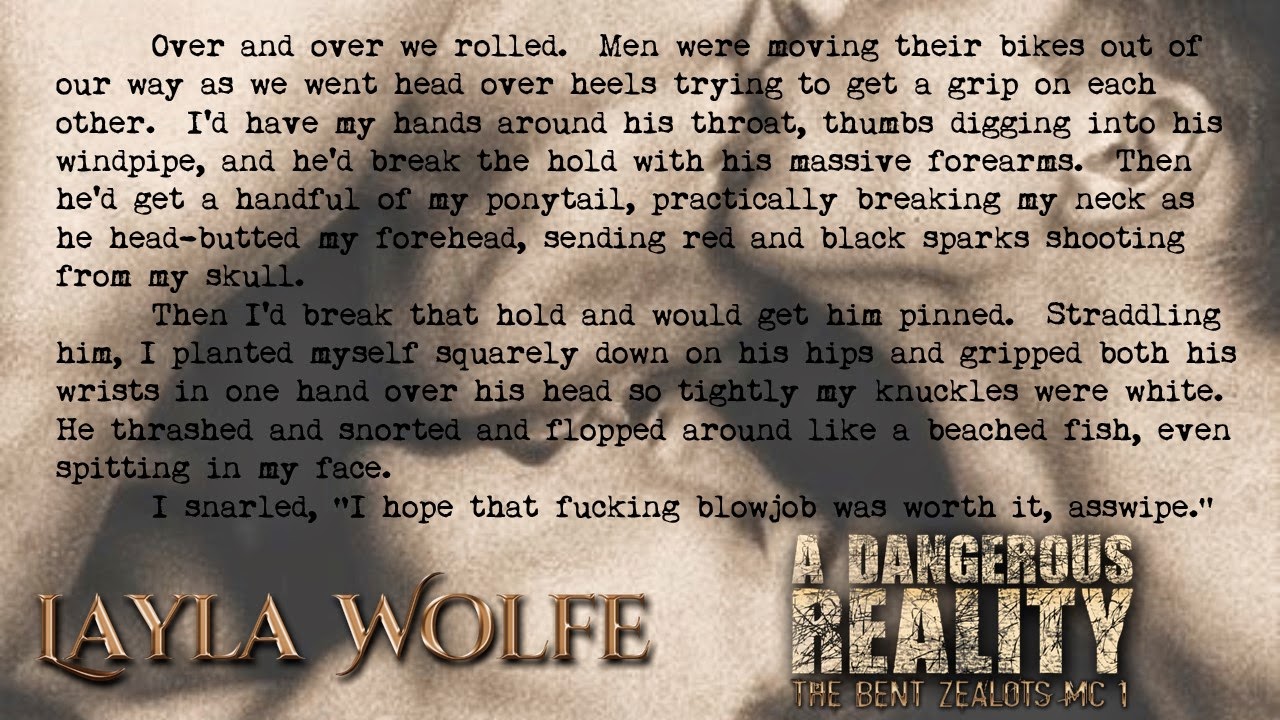 PNR Book Lover Reviews: 12th~ LAYLA WOLFE, A DANGEROUS REALITY