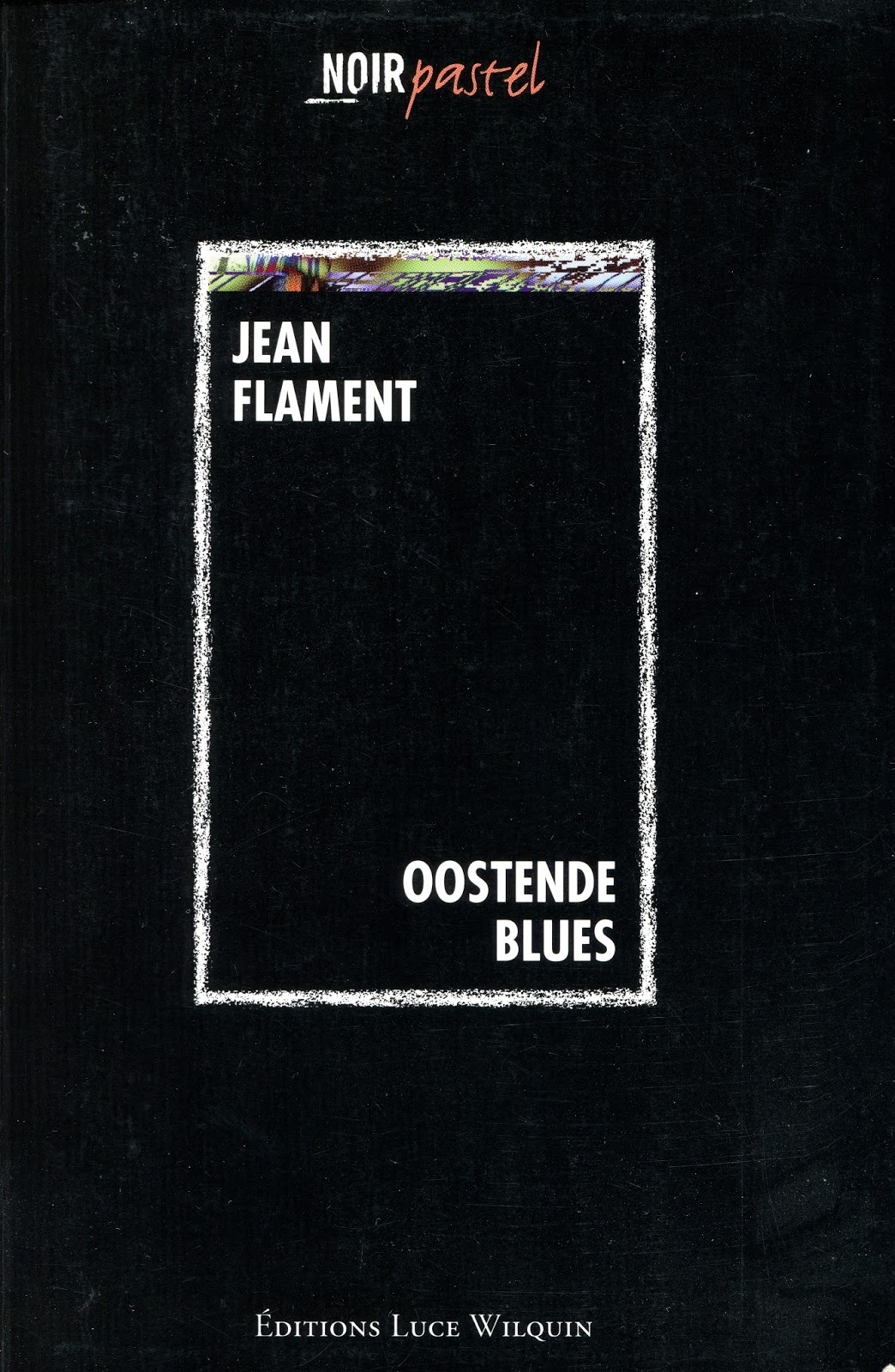 AUTEURS DE L'ENTITE DE COURCELLES D'HIER ET D'AUJOURD'HUI: Jean Flament ...