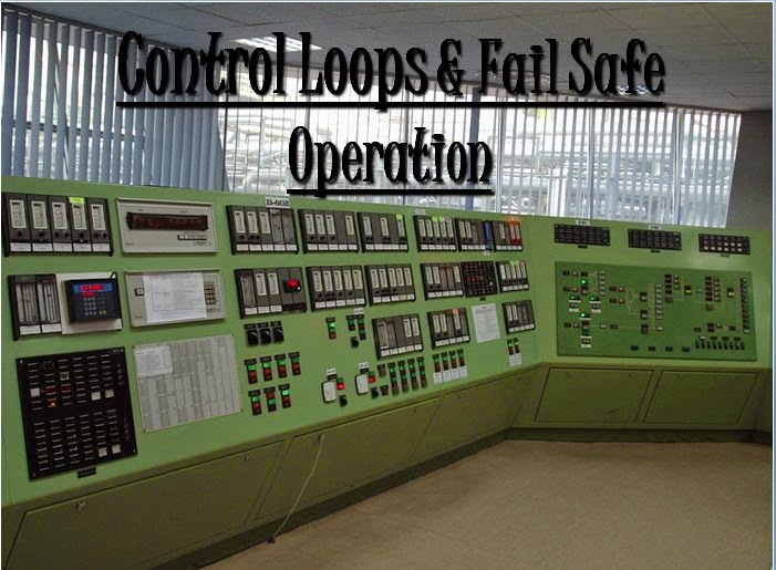Control Loops and Fail Safe Operation (.ppt) ~ Chemical Engineering World