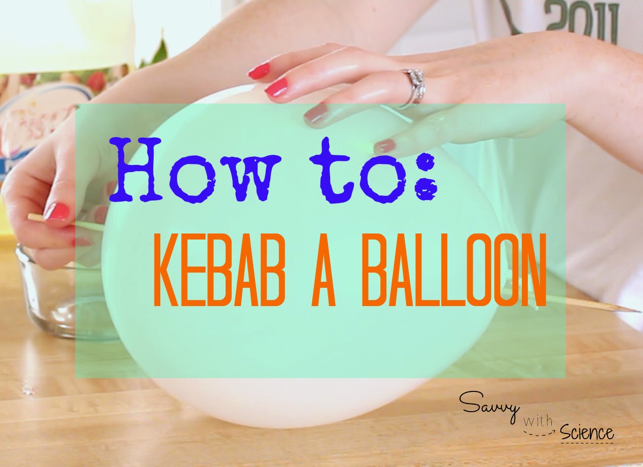 Exploring Discrepant Events and a Balloon Kebab! | Savvy with Science