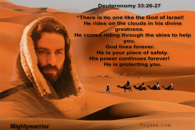 "POWER OF THE HIGHEST GOD": Deuteronomy 33:26-27 = God is thy refuge