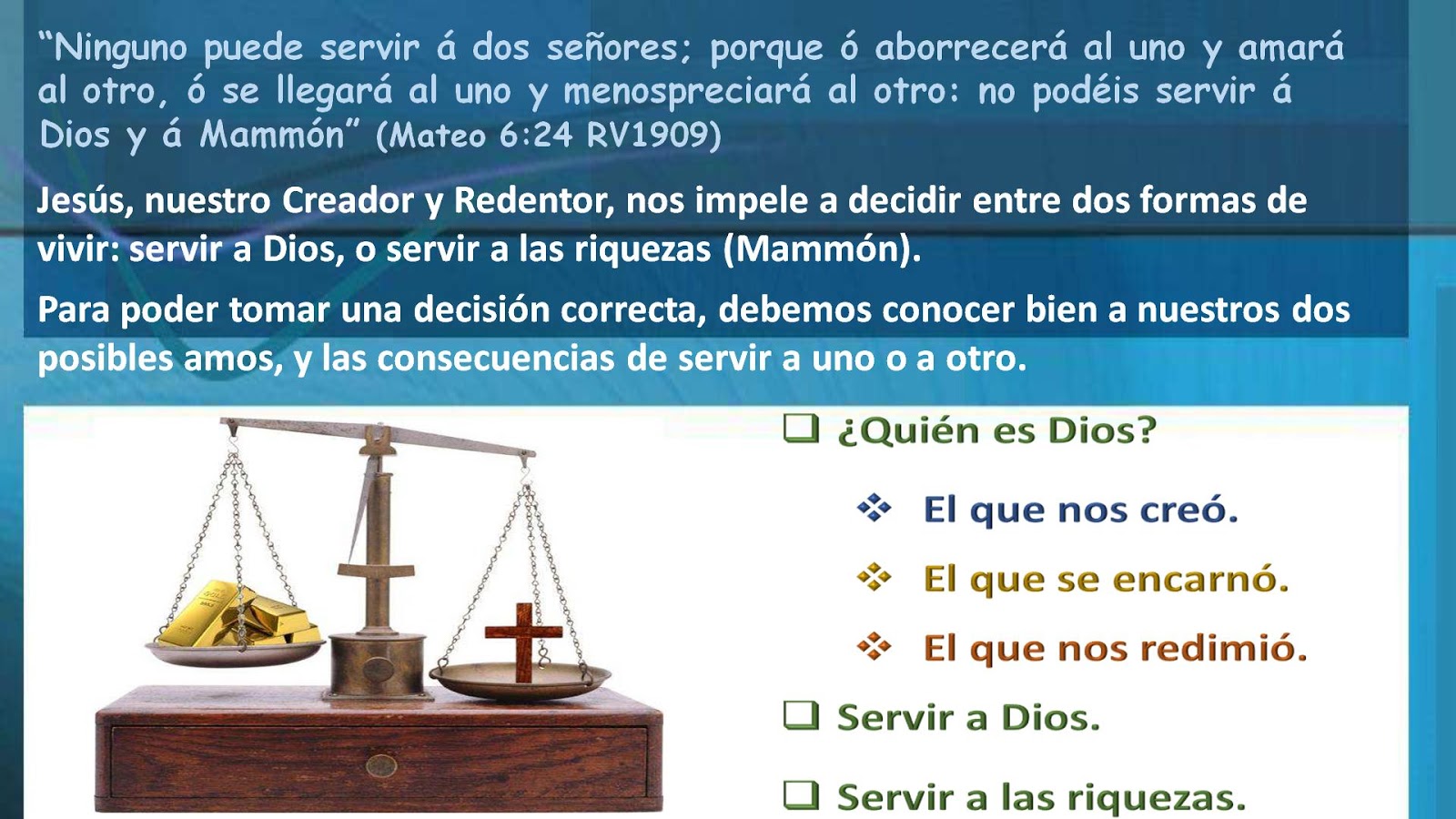 Lección 3 Escuela Sabática ¿DIOS O MAMÓN?
