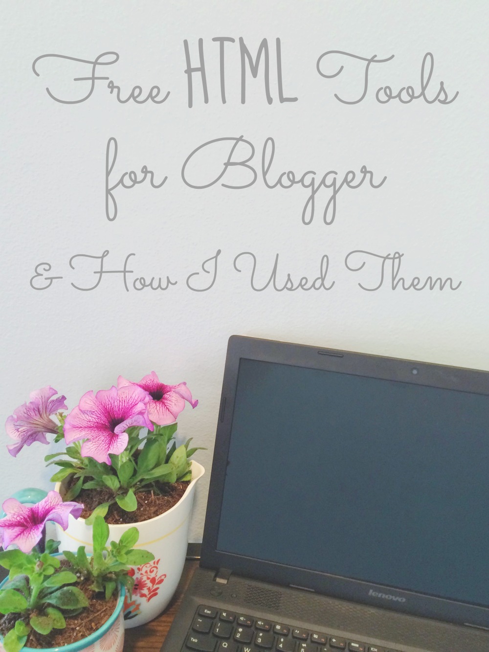 All Paths Lead to Wonderland: Blogging on a Budget: Awesome, Free HTML ...