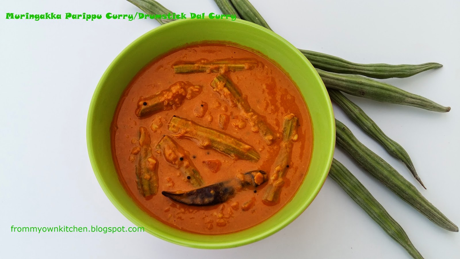 From My Own Kitchen: Muringakka Parippu curry/Drumstick Dal Curry