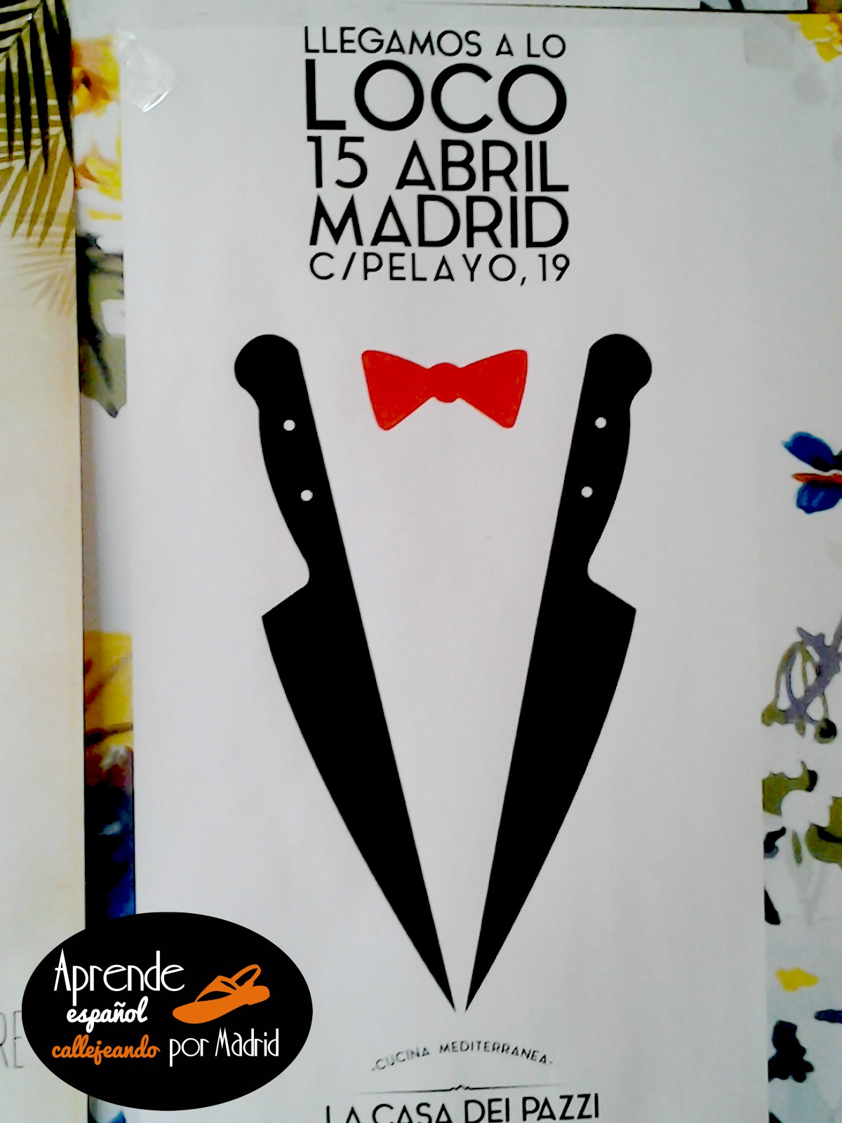 A lo loco - Aprende español callejeando por Madrid