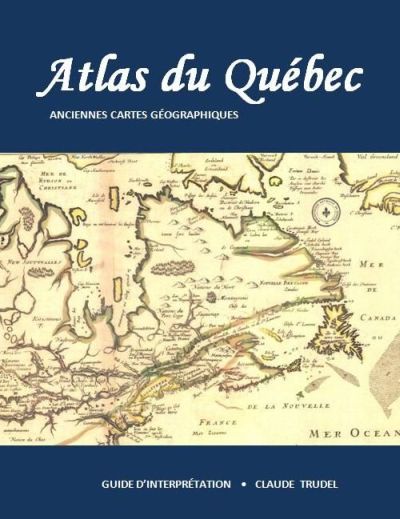 Trouvailles: Atlas du Québec