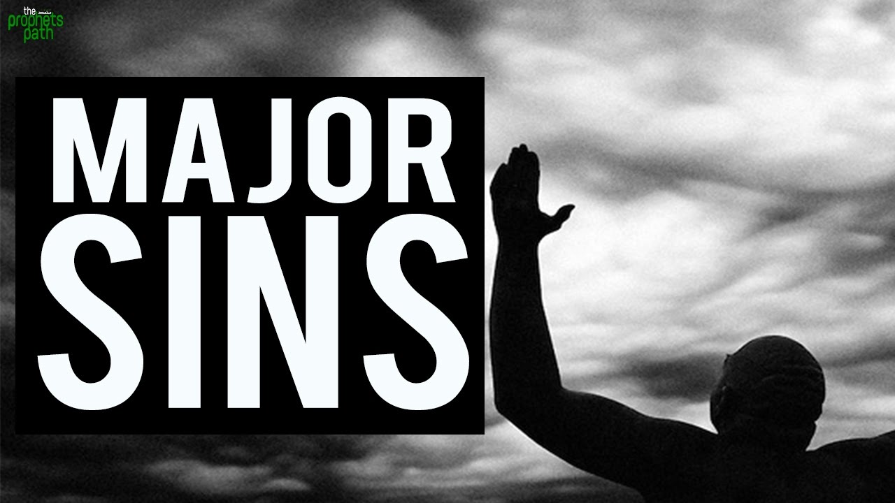 The difference between major sins and minor sins - Al Quran