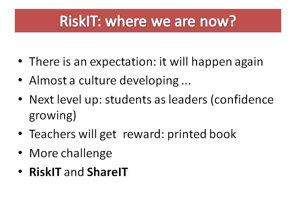 Creative Ideas in teaching through ICT: Risk IT week