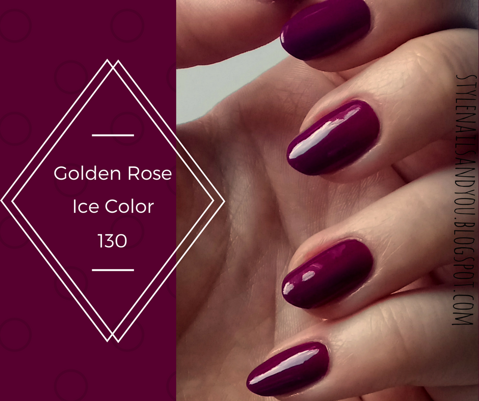 StyleNailsAndYou: Golden Rose Ice Color 130