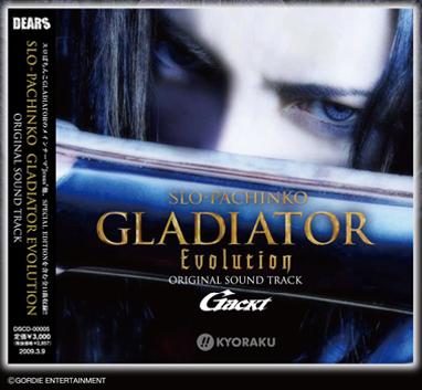 J-ROCK-JAPAN: Gackt-GLADIATOR Evolution [Álbum]