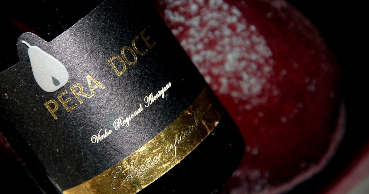 O Vinho em Folha: Pêra Doce Edição Especial 2015 Tinto