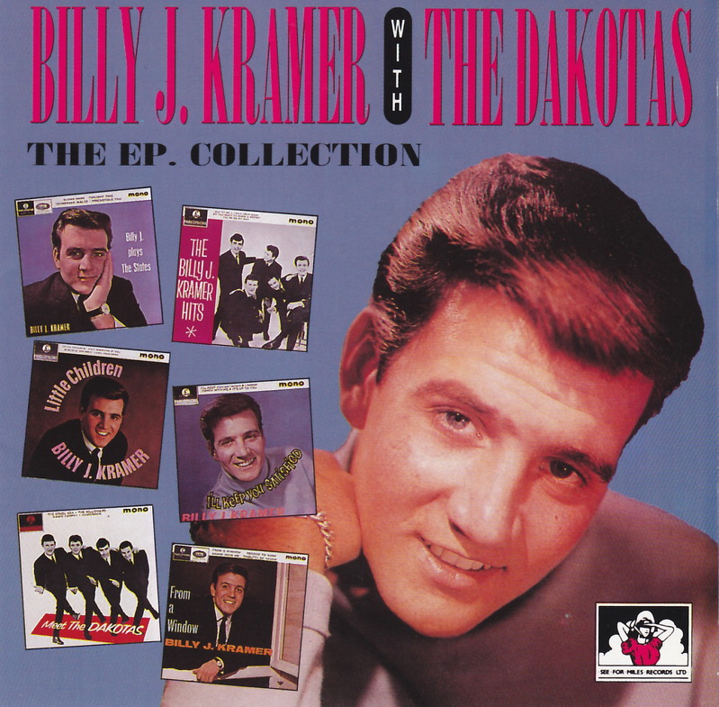 ENTRE MUSICA: BILLY J. KRAMER With THE DAKOTAS - The EP Collection