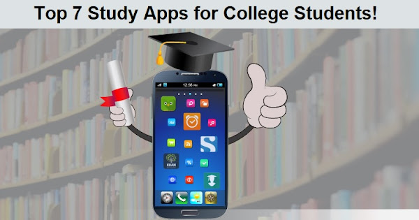 Top 7 Must-Have Study Apps for College Students