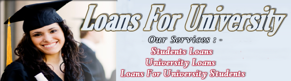 Loans For University