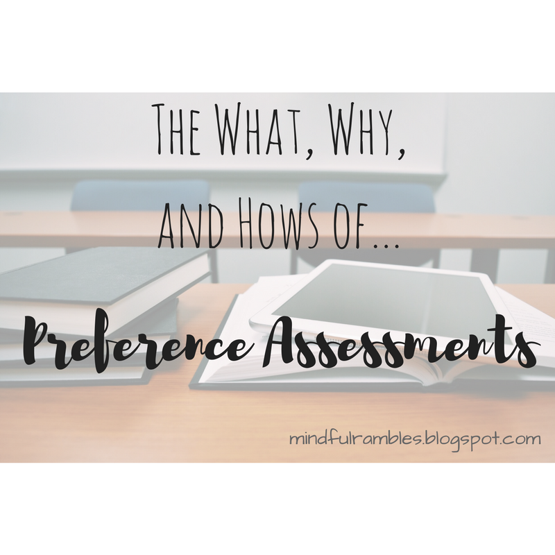 The Wonders of Preference Assessments