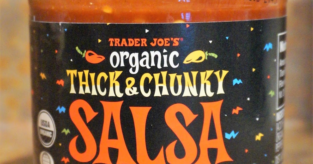 Exploring Trader Joe's: Trader Joe's Organic Thick & Chunky Salsa