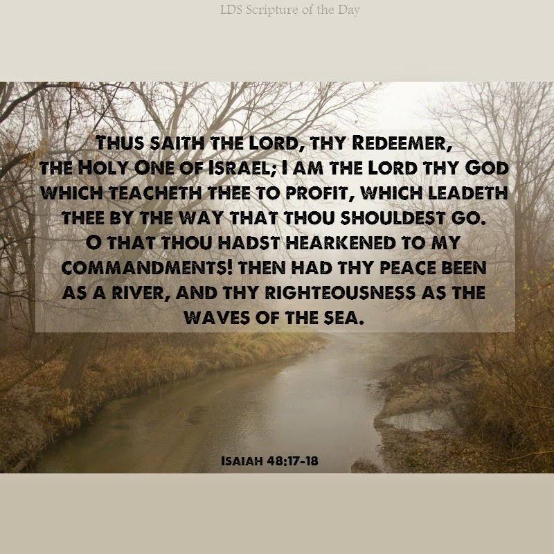 LDS Scripture of the Day: Isaiah 48:17-18