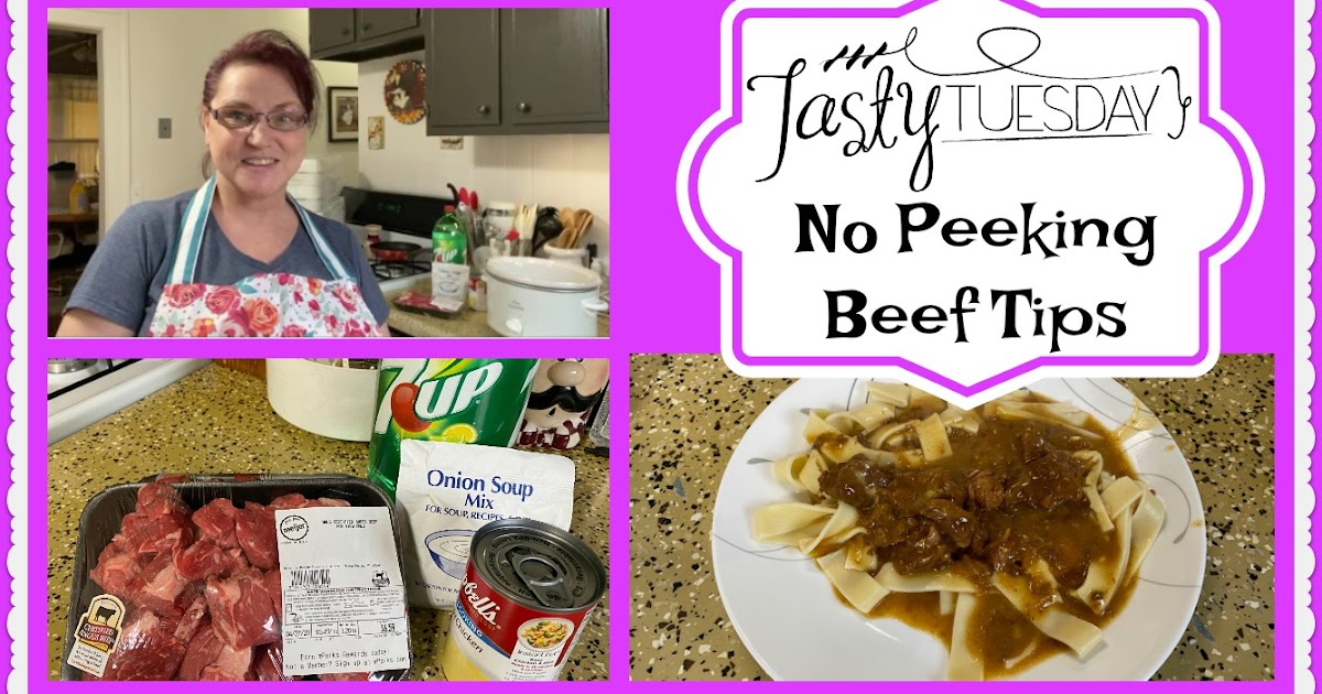 Jodi's Creative Corner: Tasty Tuesday ~ No Peeking Beef Tips