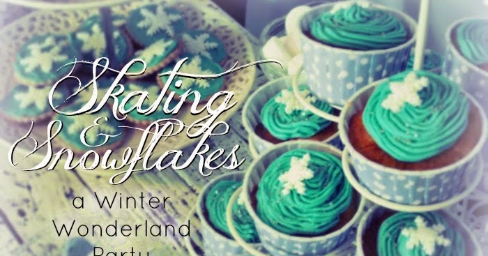 Great Fun etc: Snowflakes & Skating: A Winter Wonderland Party