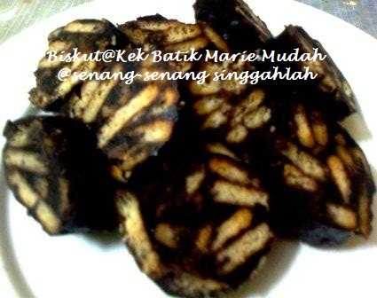 Senang-senang singgahlah.....: Biskut @ Kek Batik Marie Coklat Mudah