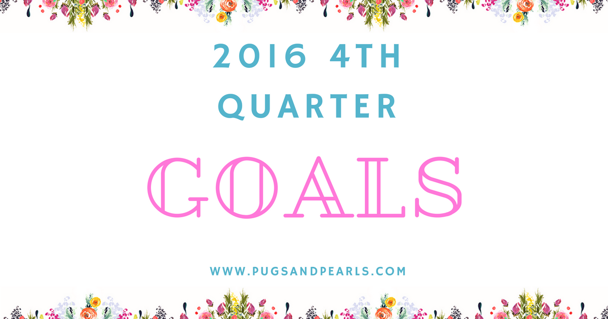 Fourth Quarter Goals