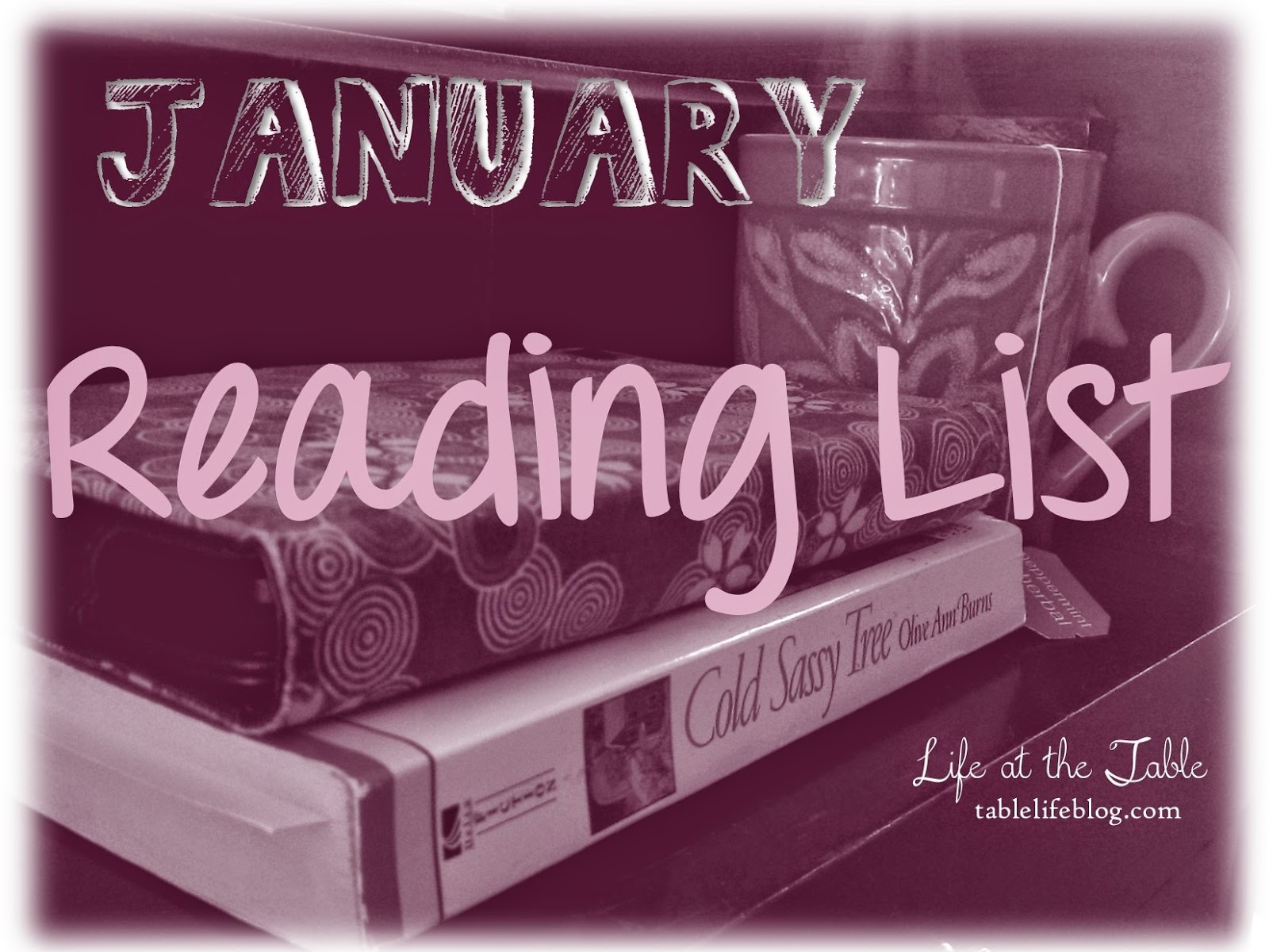 January Book List • Table Life Blog