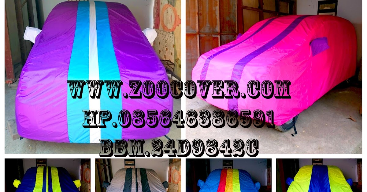 Harga Cover Mobil Keren: Jual Cover Mobil Outdoor Anti Air Murah ...