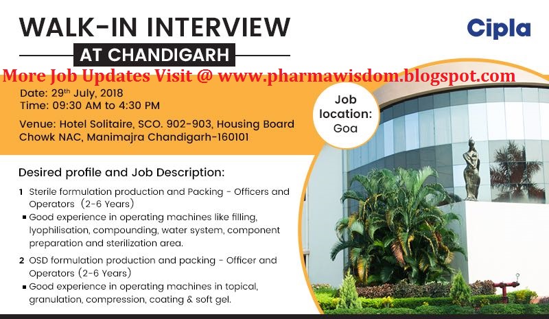 Cipla Limited - Walk-In Interviews for Multiple Positions on 29th July, 2018 @ Vadodara ...
