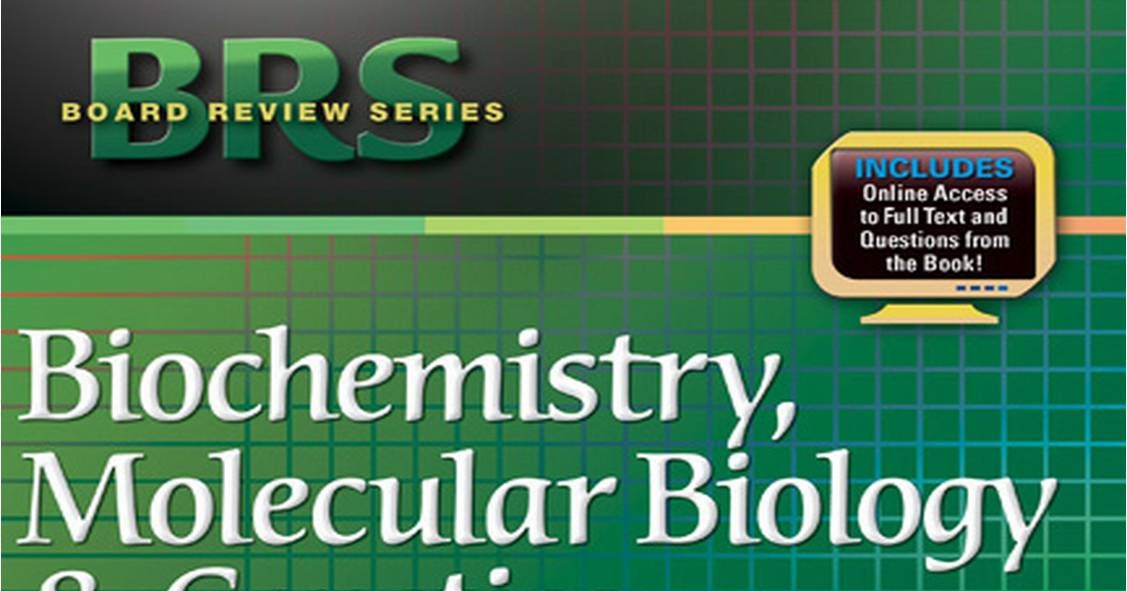 BRS Biochemistry, Molecular Biology, and Genetics - Medical Yukti
