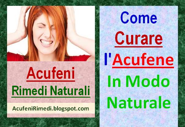 Come Curare l'Acufene In Modo Naturale: 3 Rimedi Naturali per Ronzio ...