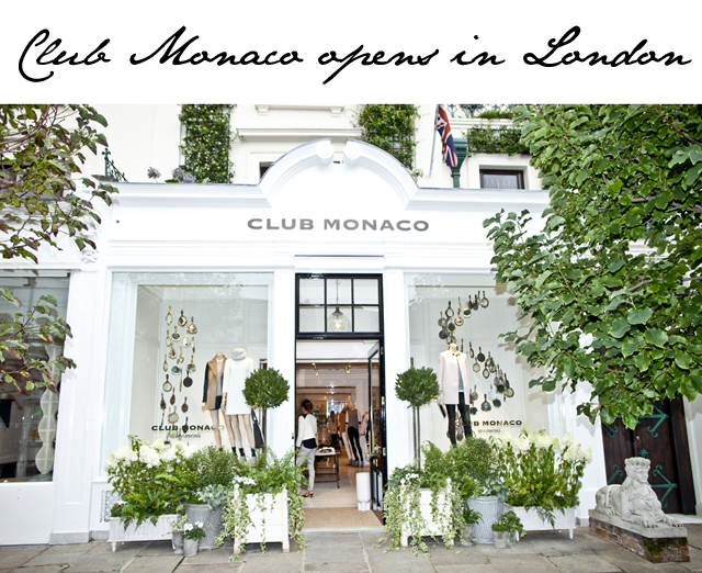 Club Monaco opens in London's Westbourne Grove, here's a look inside ...